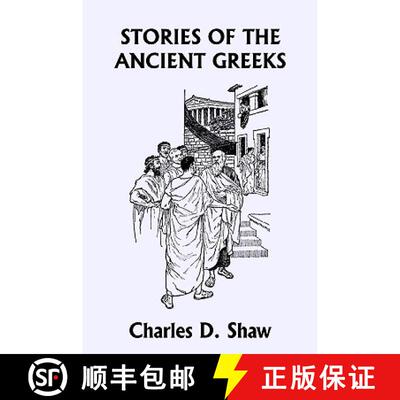 【3-4周达】Stories of the Ancient Greeks (Yesterday's Classics) [9781599152691]