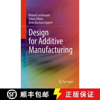 【3-4周达】Design for Additive Manufacturing [9783662684627]