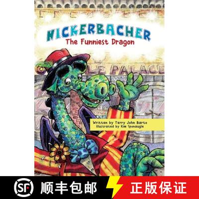 【3-4周达】精装 Nickerbacher: The Funniest Dragon [9781641843874]