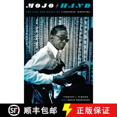 【3-4周达】Mojo Hand: The Life and Music of Lightnin' Hopkins [9780292762145]