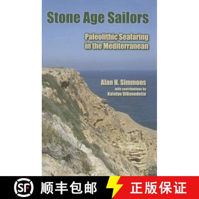 【3-4周达】Stone Age Sailors: Paleolithic Seafaring in the Mediterranean [9781611321159]