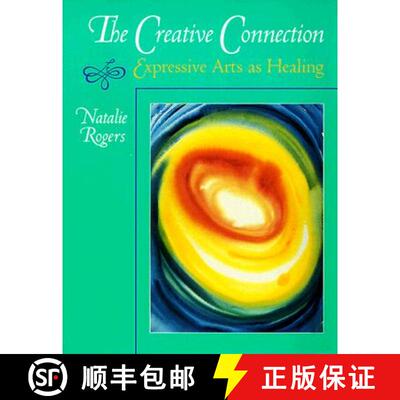 【3-4周达】The Creative Connection: Expressive Arts as Healing [9780831400804]