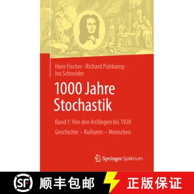 【3-4周达】精装 1000 Jahre Stochastik : Band 1: Von den Anfängen bis 1920 [9783662723678]