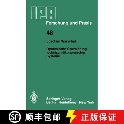 【3-4周达】Dynamische Optimierung technisch-ökonomischer Systeme [9783540107170]