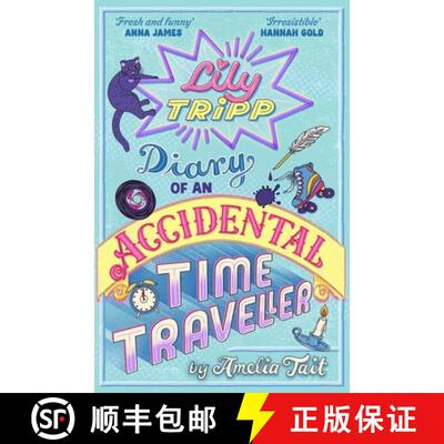 【3-4周达】Lily Tripp: Diary of an Accidental Time Traveller: hilarious bestselling debut - like Lott... [9781444931983]