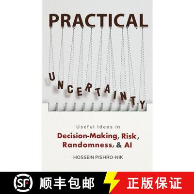 【3-4周达】Practical Uncertainty: Useful Ideas in Decision-Making, Risk, Randomness, & AI [9780990637226]