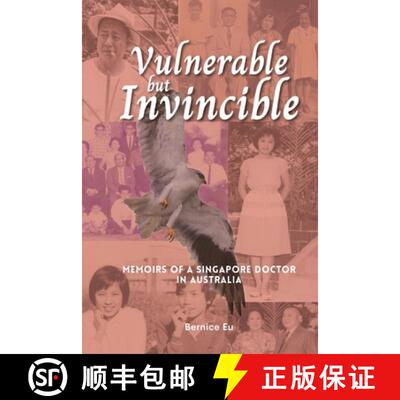 【3-4周达】Vulnerable but Invincible: Memoirs of a Singapore Doctor in Australia [9780645544206]