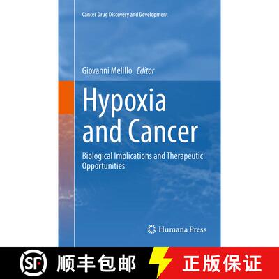 【3-4周达】Hypoxia and Cancer : Biological Implications and Therapeutic Opportunities [9781493953554]