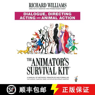 【3-4周达】Animator's Survival Kit: Dialogue, Directing, Acting and Animal Action: (Richard Williams'... [9780571358441]