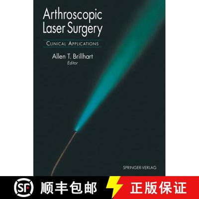 【3-4周达】Arthroscopic Laser Surgery: Clinical Applications [9781461275503]