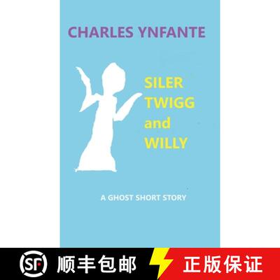 【3-4周达】Siler Twigg and Willy [9798230164432]