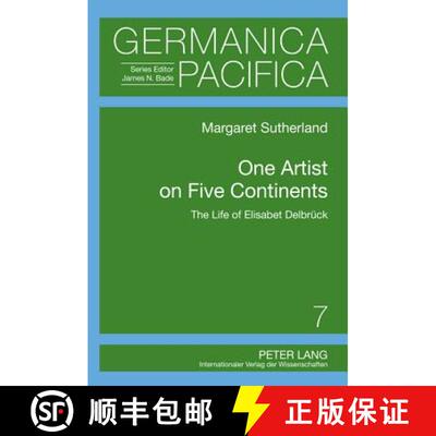 【3-4周达】精装 One Artist on Five Continents : The Life of Elisabet Delbrueck [9783631636077]