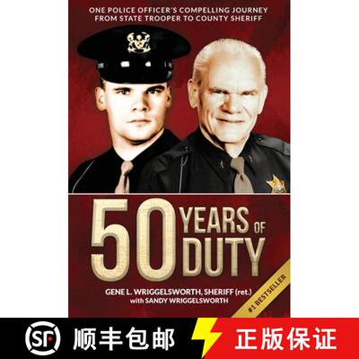 【3-4周达】50 Years of Duty: One Police Officer's Compelling Journey from State Trooper to County She... [9798993395807]