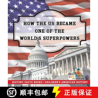 【3-4周达】精装 How The US Became One of the World's Superpowers - History Facts Books | Children's A... [9798869411396]