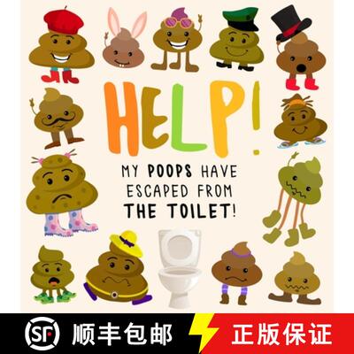 【3-4周达】Help! My Poops Have Escaped From the Toilet!: A Fun Where's Wally/Waldo Style Book for 2-5... [9781914047336]