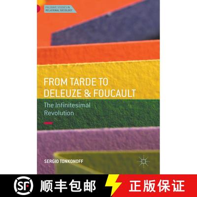 【3-4周达】From Tarde to Deleuze and Foucault : The Infinitesimal Revolution [9783319551487]