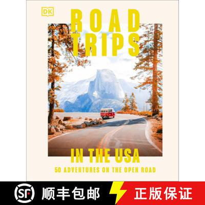 【3-4周达】Road Trips in the USA: 50 Adventures on the Open Road [9780241695852]