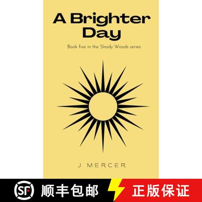 【3-4周达】A Brighter Day: The final installment of the Shady Woods series - a fun, easy to read para... [9798987256787]