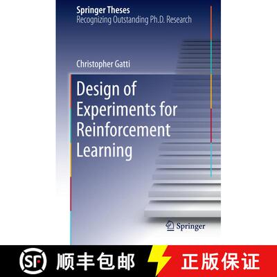 【3-4周达】精装 Design of Experiments for Reinforcement Learning [9783319121963]