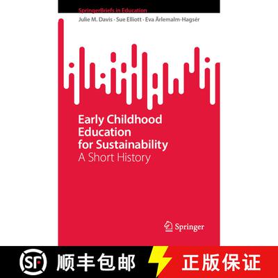 【3-4周达】Early Childhood Education for Sustainability : A Short History [9789819784042]