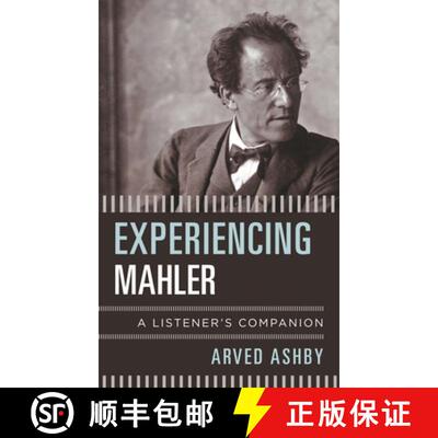 【3-4周达】Experiencing Mahler : A Listener's Companion [9781538198865]