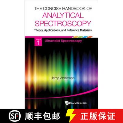预订 精装 Concise Handbook of Analytical Spectroscopy, The: Theory, Applications, and Reference Mater... [9789814508056]