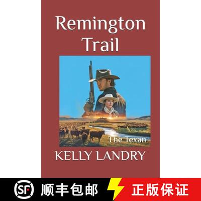 【3-4周达】Remington Trail : The Texan [9781069586544]