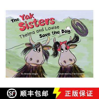 【3-4周达】The Yak Sisters : Thelma and Louise Save the Day [9798218182519]