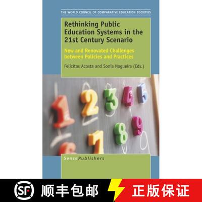预订 精装 Rethinking Public Education Systems in the 21st Century Scenario: New and Renovated Challen... [9789463510196]