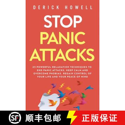 【3-4周达】Stop Panic Attacks: 23 Powerful Relaxation Techniques to End Panic Attacks, Keep Calm and ... [9781647800871]