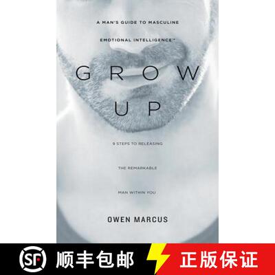 【3-4周达】Grow Up: A Man's Guide to Masculine Emotional Intelligence [9780988703520]