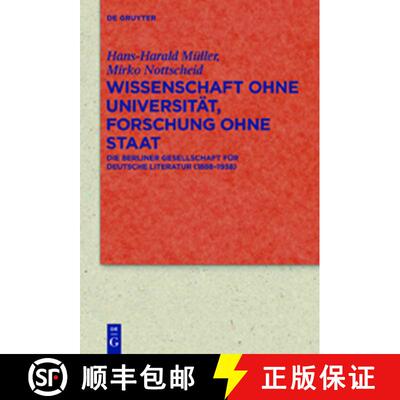 【3-4周达】精装 Wissenschaft ohne Universitat, Forschung ohne Staat: Die Berliner Gesellschaft fur de... [9783110262100]