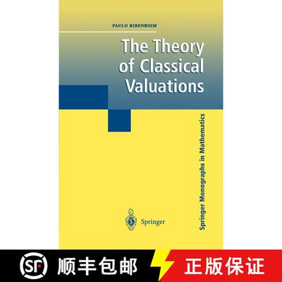 【3-4周达】精装 The Theory of Classical Valuations [9780387985251]