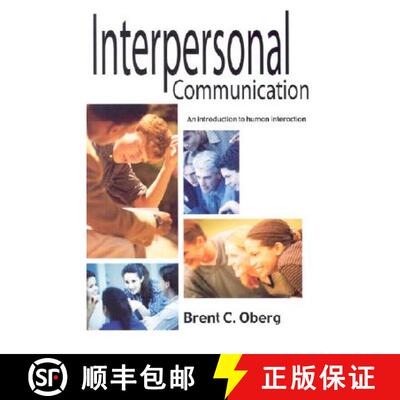 【3-4周达】Interpersonal Communication: An Introduction to Human Interaction [9781566080859]