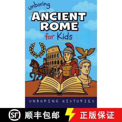 【3-4周达】Unboring Ancient Rome for Kids [9798232742829]