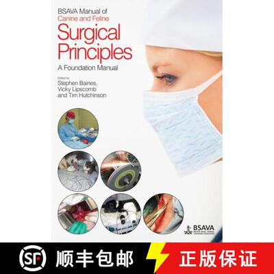 【3-4周达】Bsava Manual Of Canine And Feline Surgical Principles - A Foundation Manual [Wiley动物医学] [9781905319251]