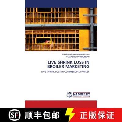 预订 Live Shrink Loss in Broiler Marketing [9786203200096]