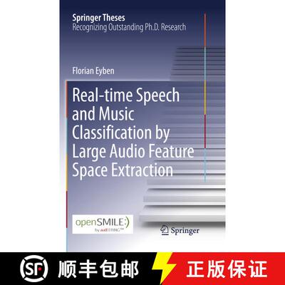 【3-4周达】Real-time Speech and Music Classification by Large Audio Feature Space Extraction (Softcov... [9783319801117]