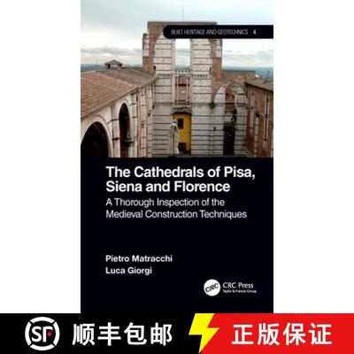 【3-4周达】The Cathedrals of Pisa, Siena and Florence: A Thorough Inspection of the Medieval Construc... [9781032019208]