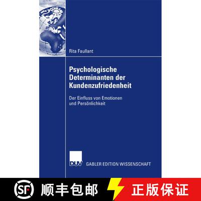 【3-4周达】Psychologische Determinanten Der Kundenzufriedenheit: Der Einfluss Von Emotionen Und Perso... [9783835006683]