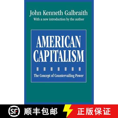 【3-4周达】American Capitalism : The Concept of Countervailing Power [9781560006749]