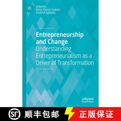 【3-4周达】精装 Entrepreneurship and Change : Understanding Entrepreneurialism as a Driver of Transfo... [9783031071386]