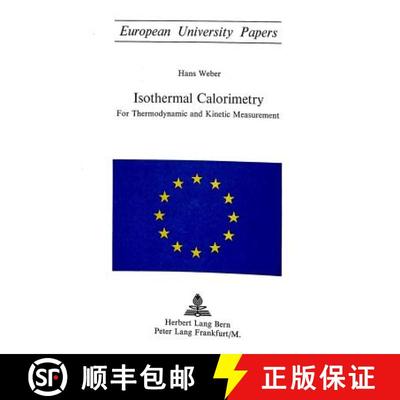 预订 Isothermal Calorimetry: For Thermodynamic and Kinetic Measurement [9783261010575]