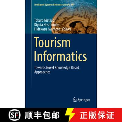 【3-4周达】精装 Tourism Informatics : Towards Novel Knowledge Based Approaches (1st ed. 2015) [9783662472262]