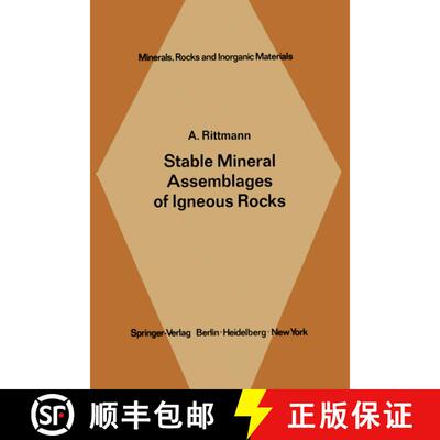 【3-4周达】Stable Mineral Assemblages of Igneous Rocks : A Method of Calculation [9783642654848]