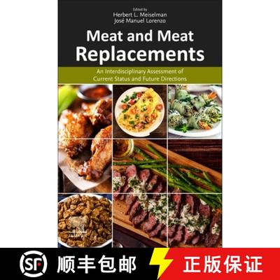 【3-4周达】Meat and Meat Replacements: An Interdisciplinary Assessment of Current Status and Future D... [9780323858380]
