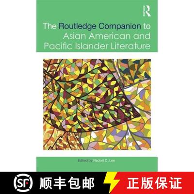 【3-4周达】The Routledge Companion to Asian American and Pacific Islander Literature [9781138638457]
