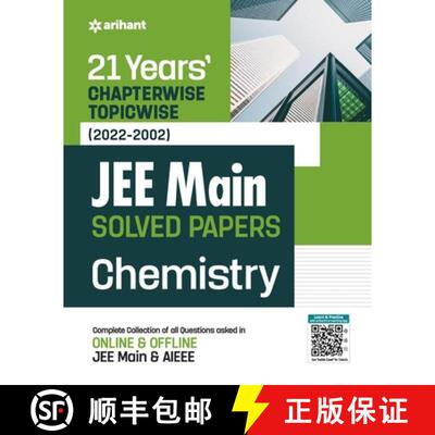 【3-4周达】21Years Chapterwise Topicwise (2022-2002) JEE Main Solved Papers Chemistry [9789327194586]