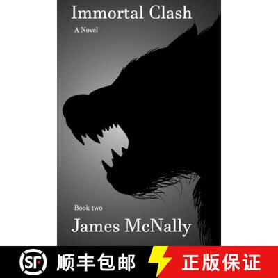 【3-4周达】Immortal Clash: A Novel [9781732827769]