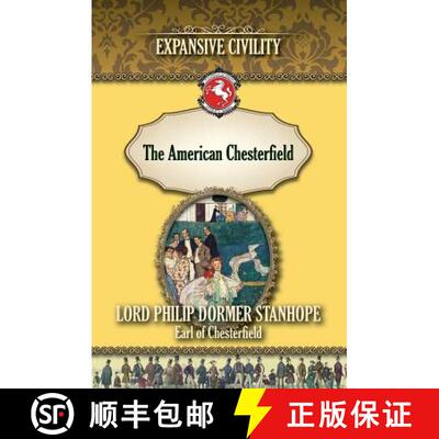 【3-4周达】The American Chesterfield: Expansive Civility [9781935907756]